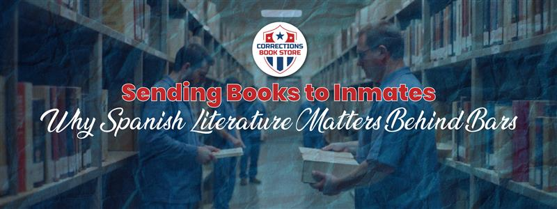 Sending Books to Inmates: Why Spanish Literature Matters Behind Bars ...