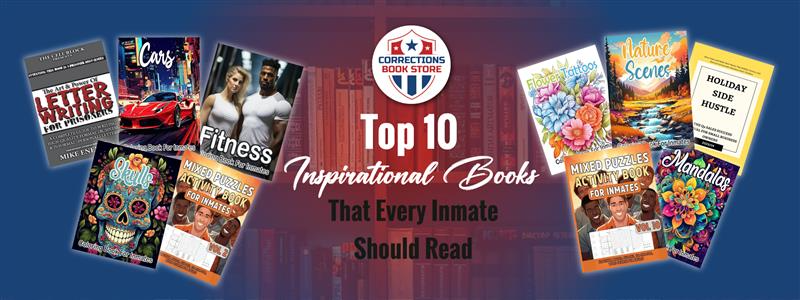 Top 10 Inspirational Books That Every Inmate Should Read – Corrections ...