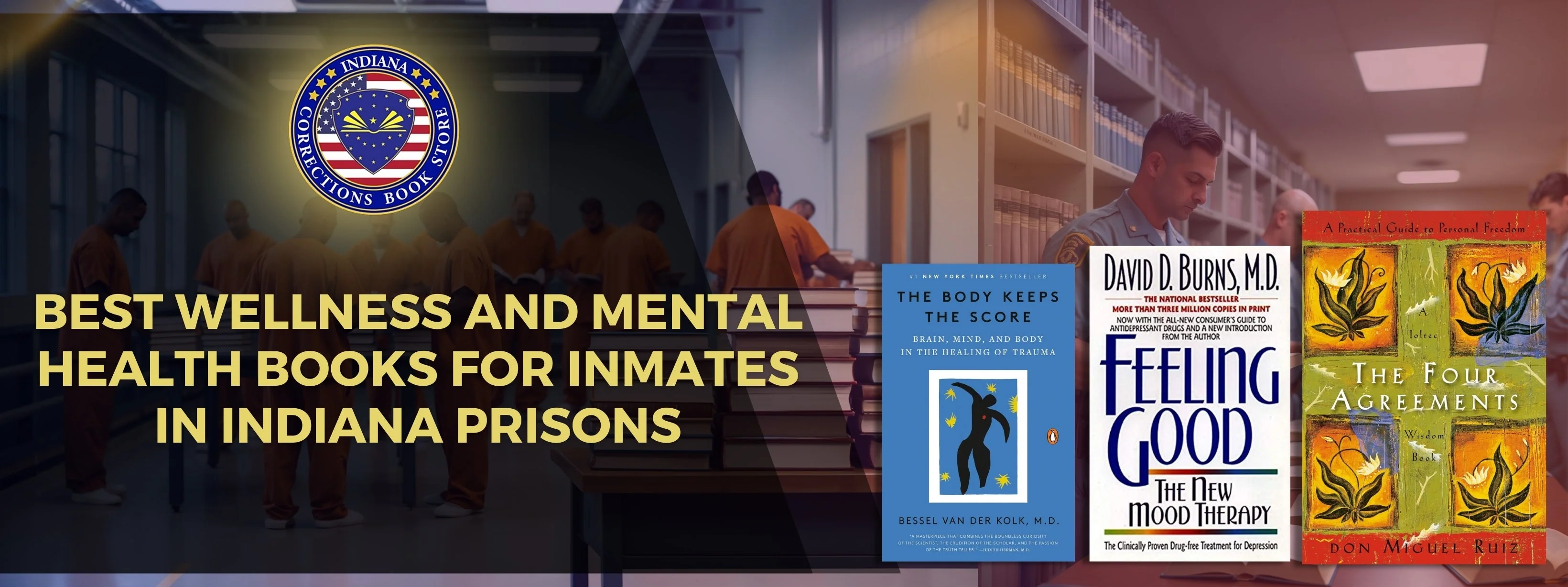 Best Wellness and Mental Health Books for Inmates in Indiana Prisons ...